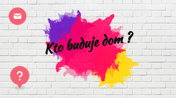 Kto buduje dom? | Genially