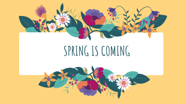 SPRING IS COMING | Genially