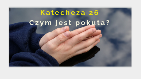 Kl.3 Czym jest pokuta? | Genially