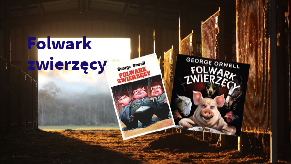 Folwark zwierzęcy | Genially