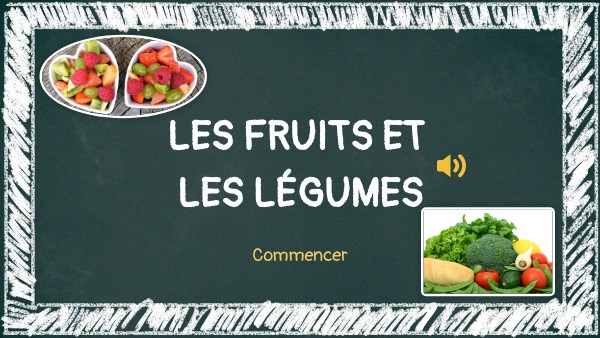 Fruits et légumes 1º | Genially