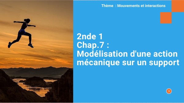 2nde1 Chap.7 : Forces | Genially