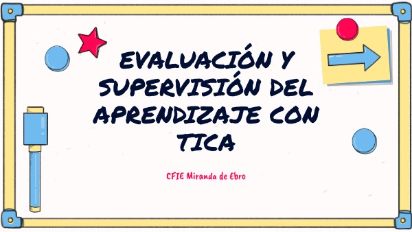 EVALUACIÓN DEL APRENDIZAJE CON TICA | Genially