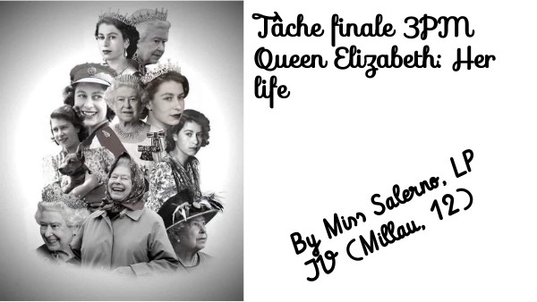 taches finales Queen Elizabeth 3PM Miss Salerno