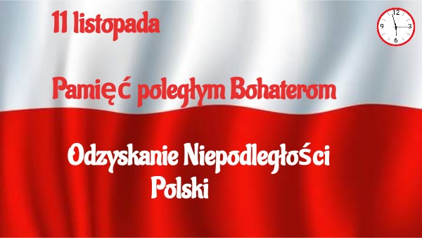 11 listopada Święto Narodowe - prezentacja dla SP9 | Genially