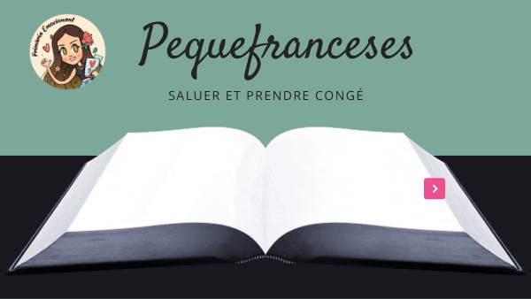 2. SALUER ET PRENDRE CONGÉ | Genially