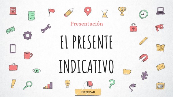 Copia - EL PRESENTE INDICATIVO | Genially
