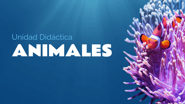 UNIDAD ANIMALES BIOLOGIA