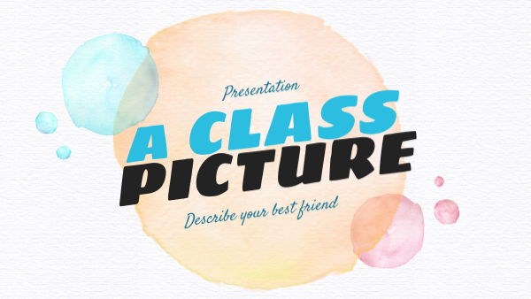A CLASS PICTURE | Genially