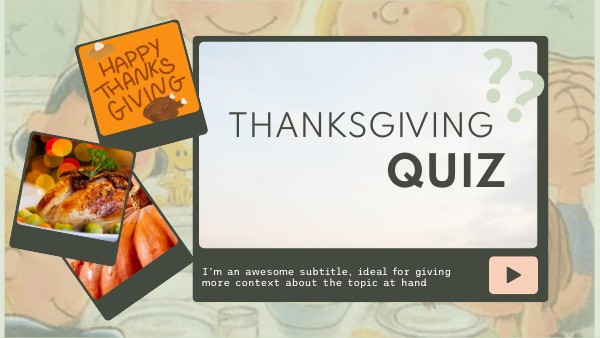 Thanksgiving Absurd Quiz