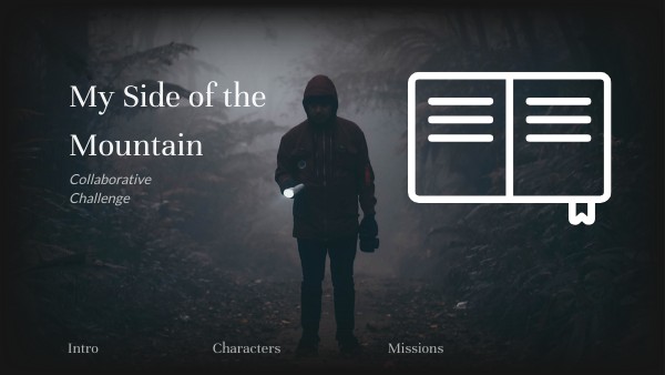 My side of the Mountain Challenge