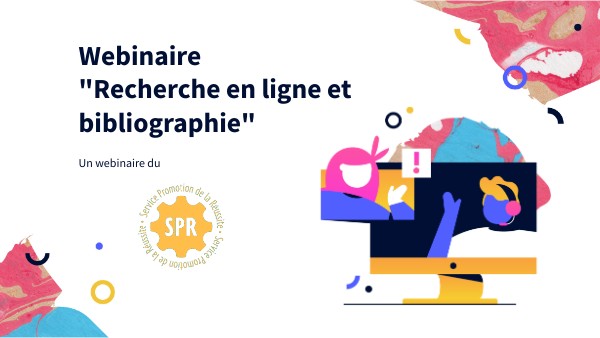 Webinaire "Recherche documentaire et bibliographie" copie | Genially