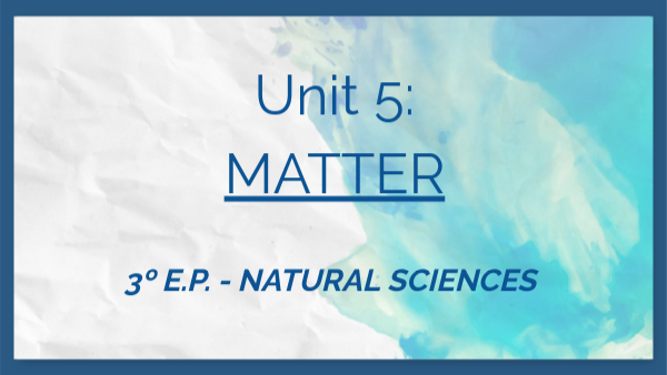 3º E.P. MATTER (1) | Genially