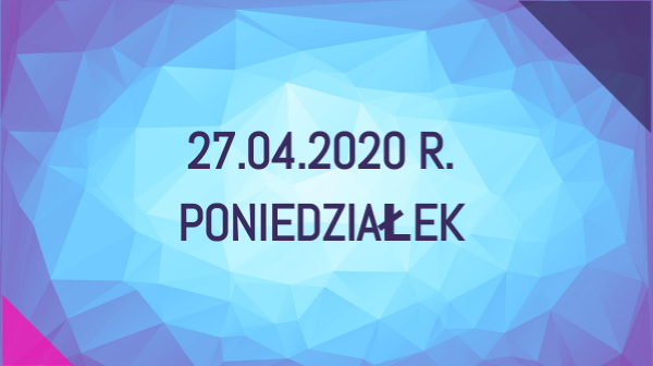 Lekcja 27.04.2020 r.