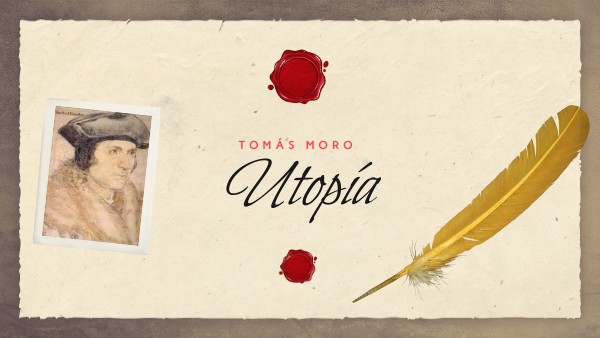 Utopía. Tomás Moro | Genially