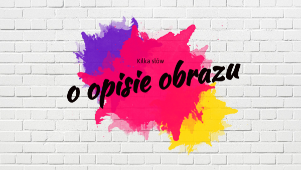 Martwa natura. Opis obrazu | Genially