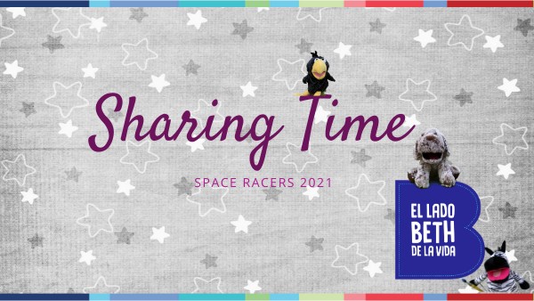 Sharing Time 2021 - Space Racers