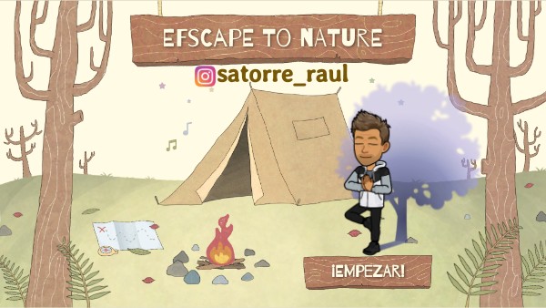 EFscape to Nature | Genially