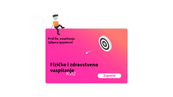 Fizičko i zdravstveno vaspitanje - kviz | Genially