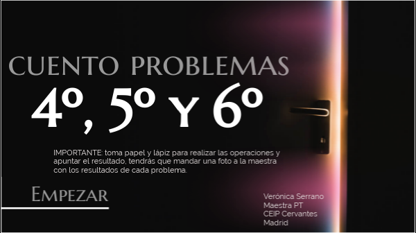 CUENTO PROBLEMAS 4º, 5º Y 6º | Genially