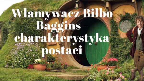 Włamywacz Bilbo Baggins | Genially