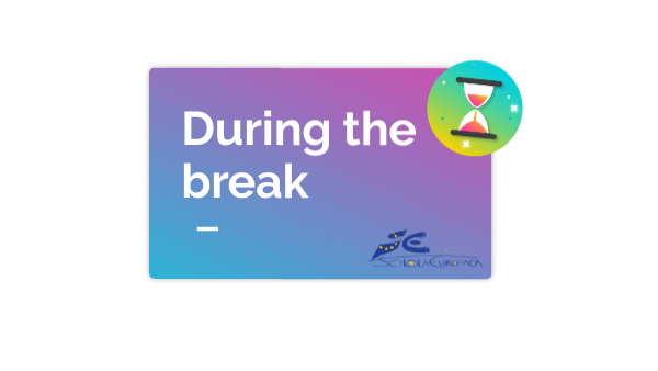 During the break .EN