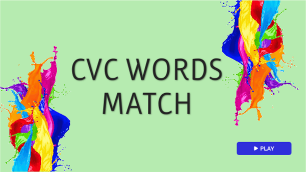 CVC WORDS MATCH | Genially