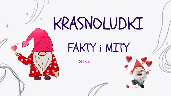 Krasnoludki FAKTY i MITY | Genially