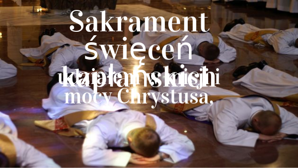 Sakrament święceń | Genially