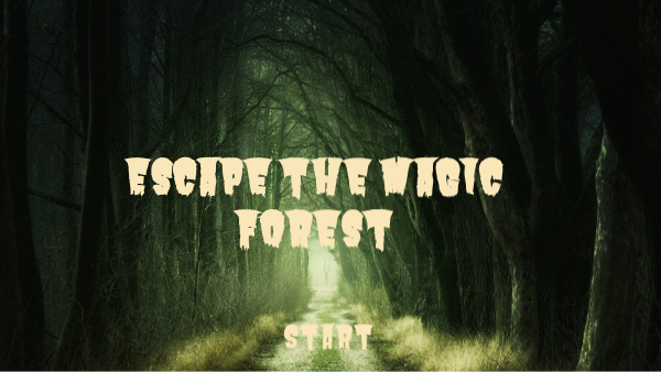 Escape the magic forest | Genially
