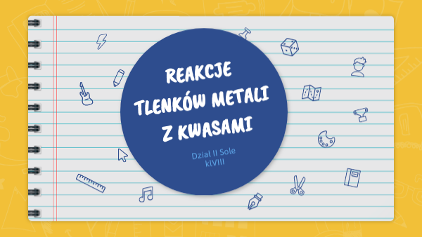 Reakcje tlenków metali z kwasami | Genially