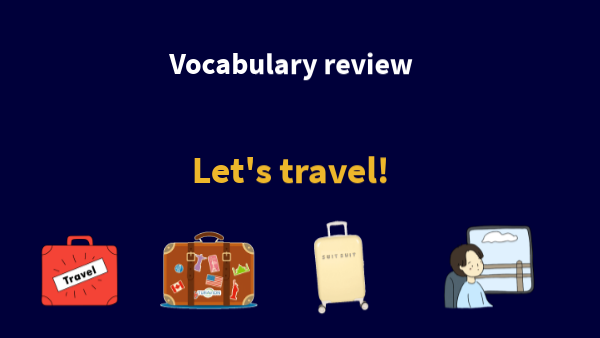 Vocabulary revision - unit 3(travelling) | Genially