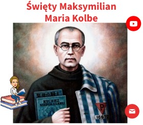 kl 6 T47 Św. Maksymilian Maria Kolbe | Genially