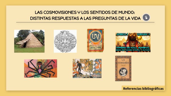 LAS COSMOVISIONES Y SENTIDOS DE MUNDO