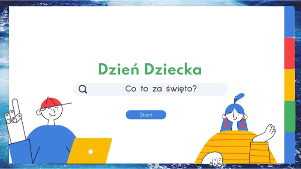 Dzień Dziecka - lekcja wychowawcza | Genially