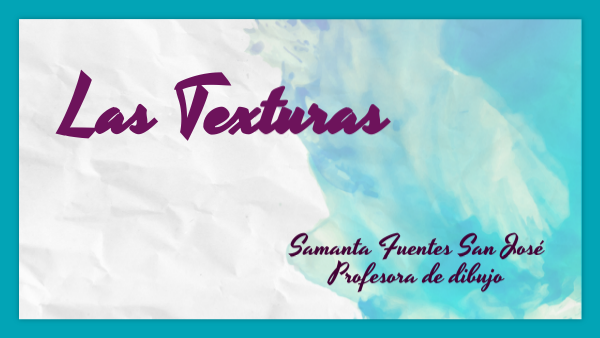 Las Texturas | Genially