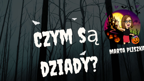 Czym są dziady?