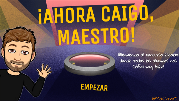 ¡Ahora caigo, maestro! | Genially