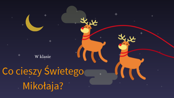 Co cieszy Świętego Mikołaja | Genially