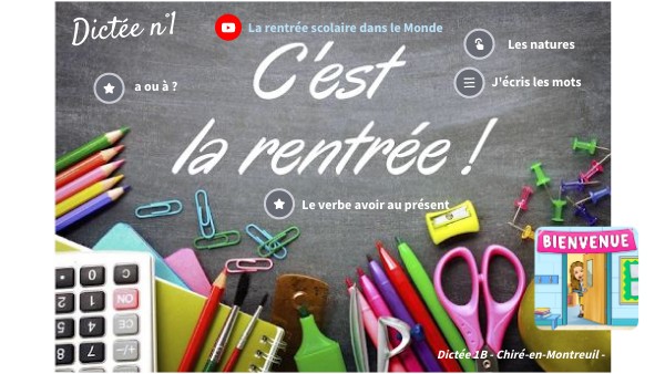 Dictée n°1B - C'est la rentrée