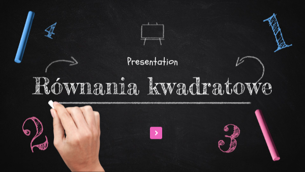 Równania kwadratowe | Genially