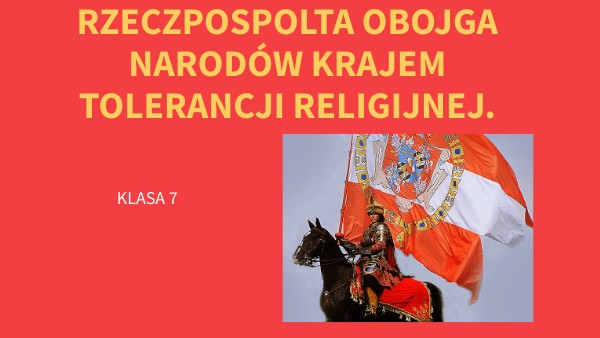 RZECZPOSPOLITA OBOJGA NARODÓW | Genially