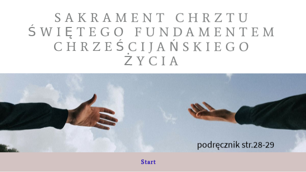 Sakrament chrztu świętego fundamentem życia chrześcijańskiego kl 8 ...