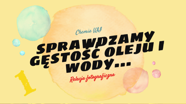 Sprawdzamy gęstość oleju i wody