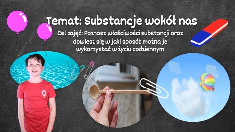 4.II.1 PRZYRODA_Substancje wokół nas | Genially