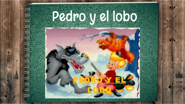 Pedro y el lobo | Genially