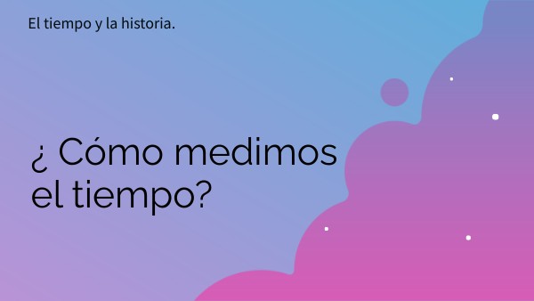 Cómo medimos el tiempo?