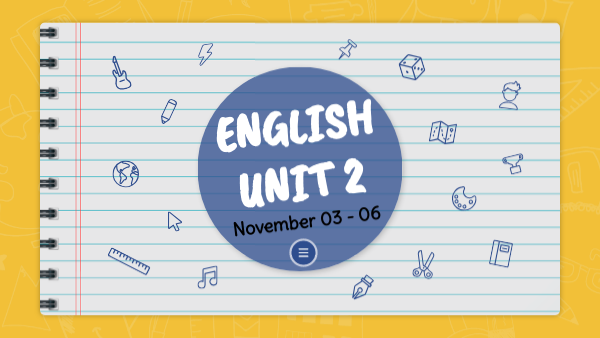 ENGLISH_UNIT2_NOVEMBER0306 | Genially