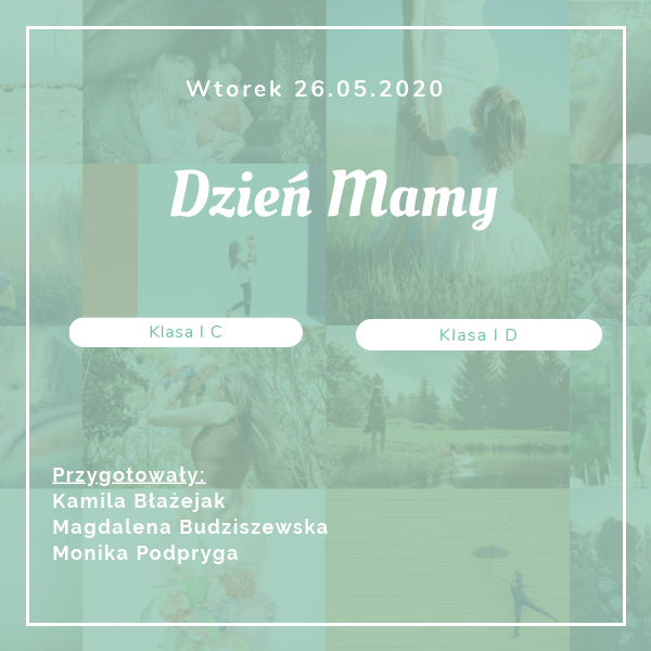 Dzień Mamy w klasach Ic i Id