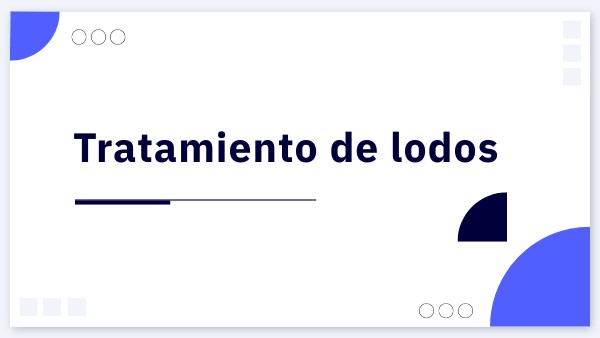 Tratamiento de lodos | Genially